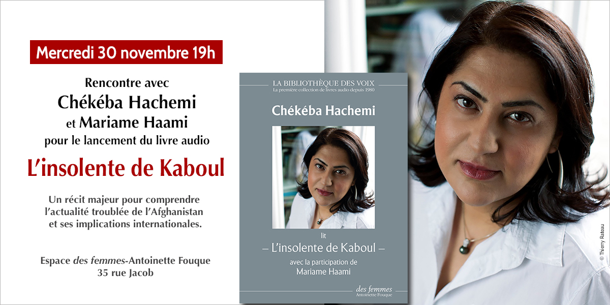L’insolente de Kaboul de Chékéba Hachemi