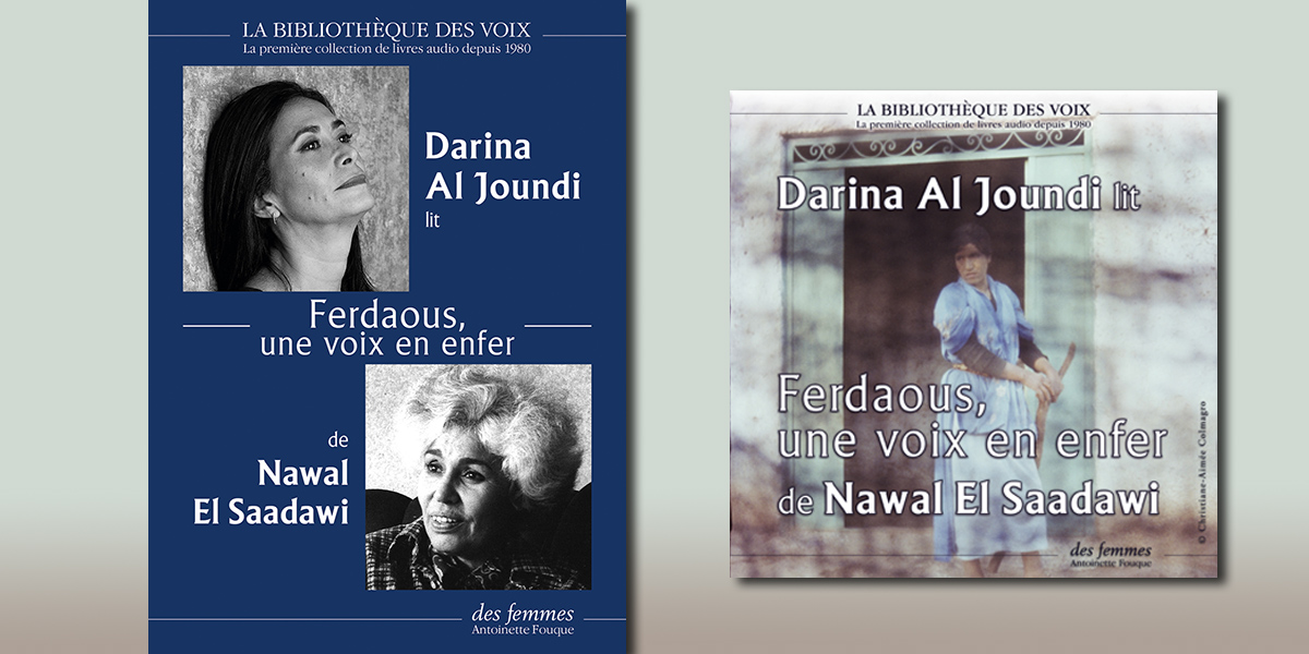 Ferdaous, une voix en enfer, de Nawal El Saadawi livre audio