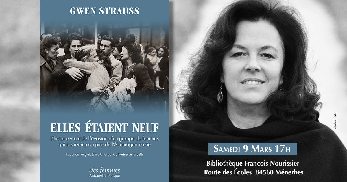 "Elles étaient neuf" rencontre avec Gwen Strauss